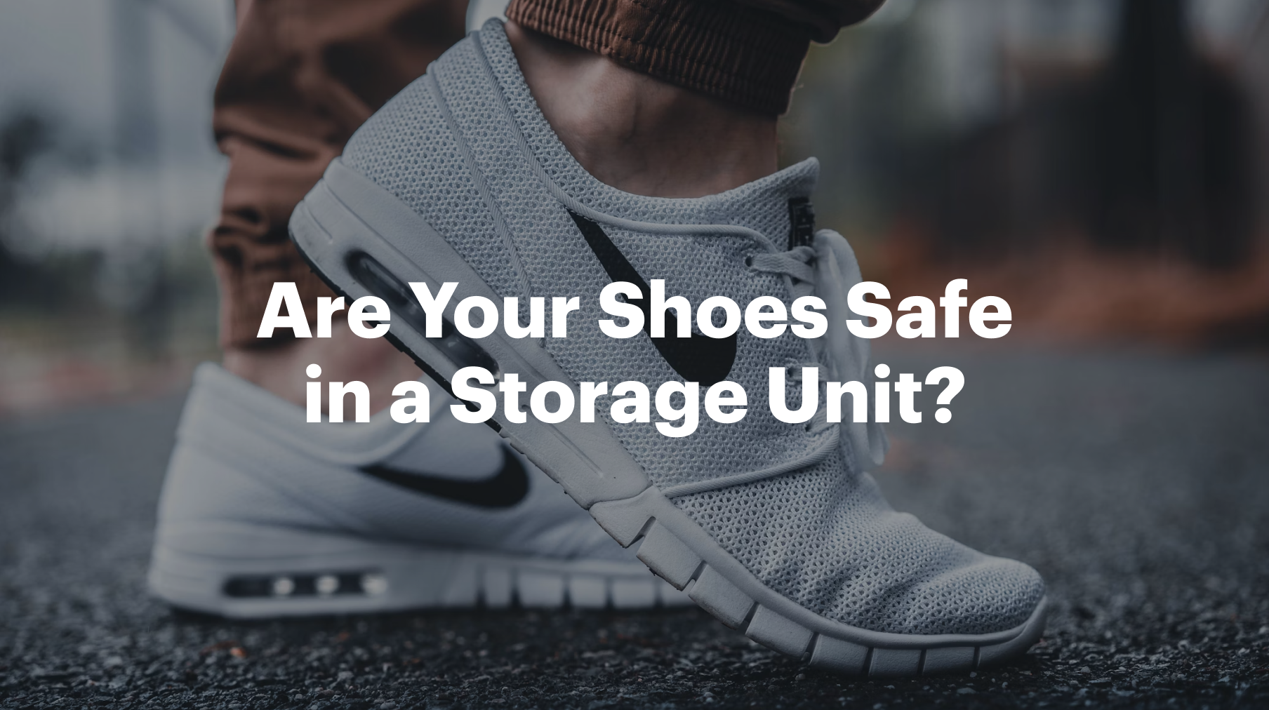 Can You Store Shoes Safely in a Storage Unit?