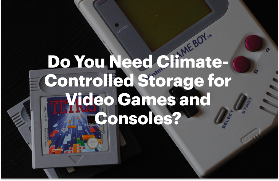 Do You Need Climate-Controlled Storage for Gaming Consoles?