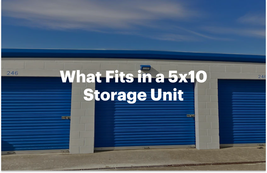 What Fits in 5x10 Storage Units