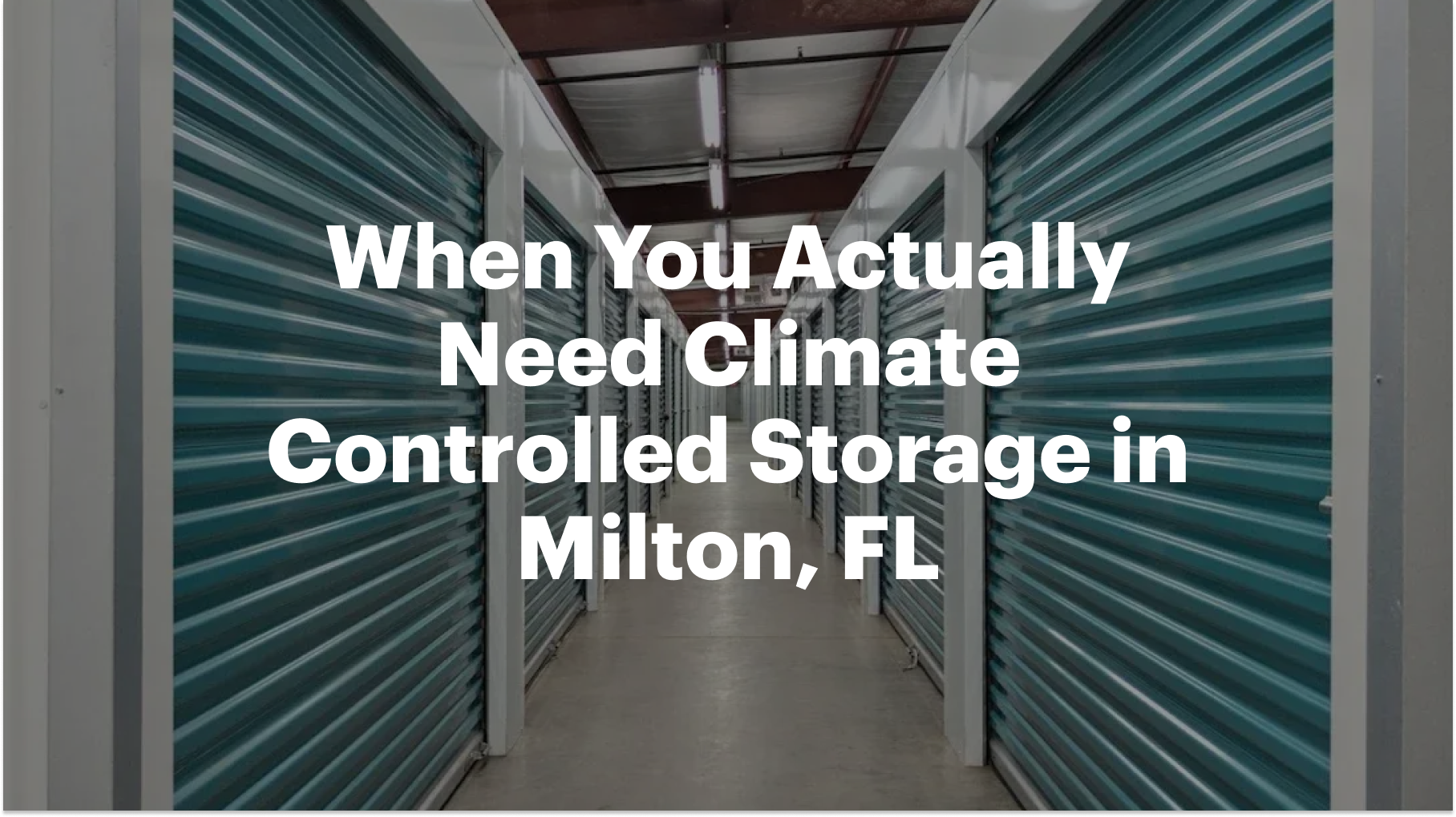 Storage Units Milton Fl