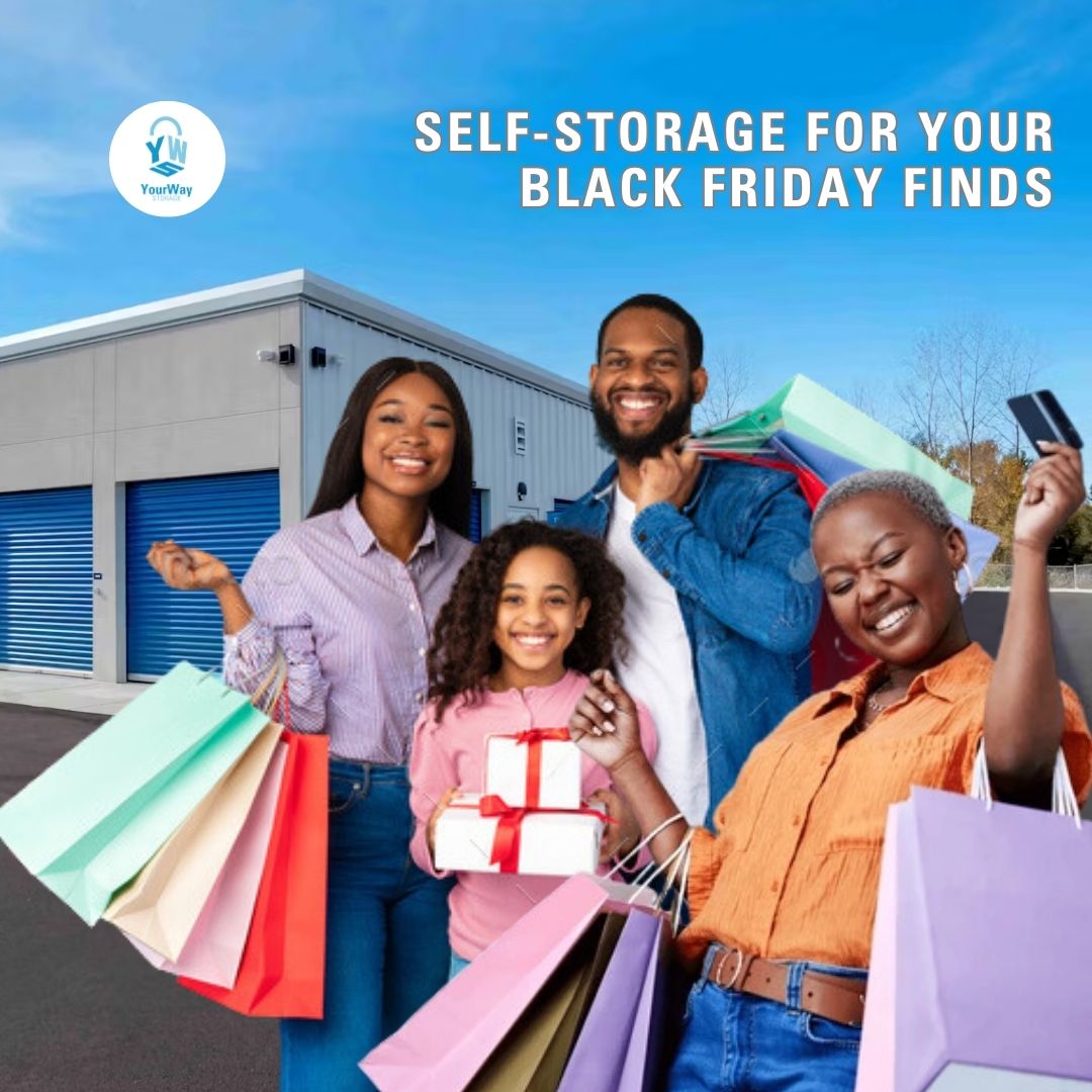 Why Self-Storage is the Perfect Solution for Your Black Friday Finds ...